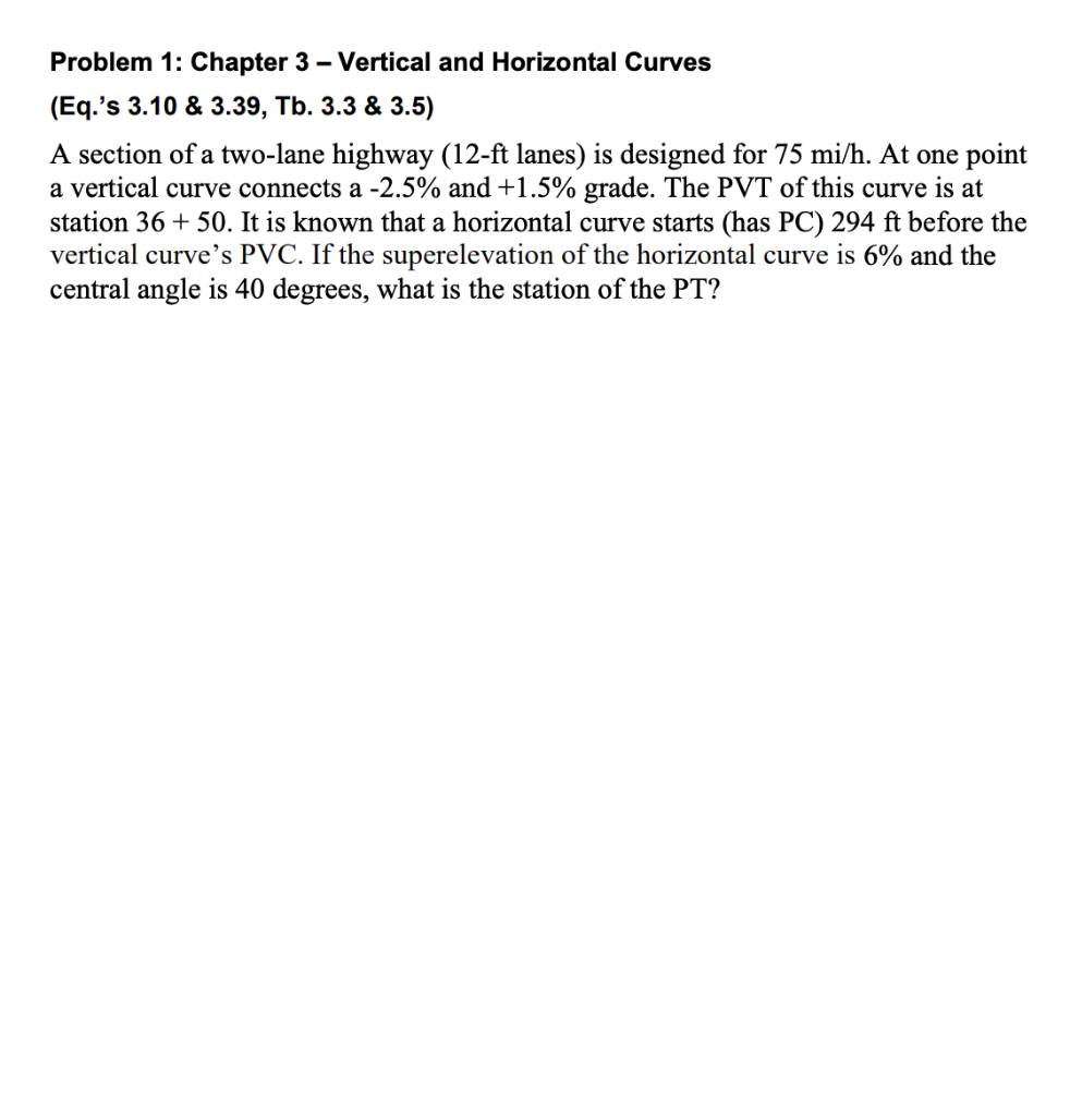 Solved Problem 1: Chapter 3 - Vertical and Horizontal Curves | Chegg.com