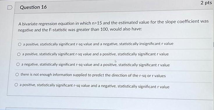 Solved A bivariate regression equation in which n>15 and the | Chegg.com