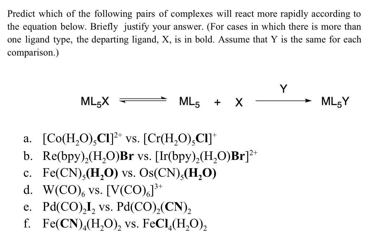 Solved Predict which of the following pairs of complexes | Chegg.com