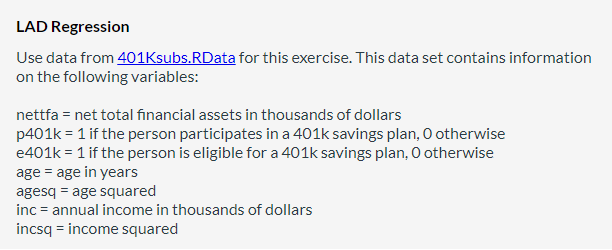 Solved LAD Regression Use data from 401Ksubs.RData for this | Chegg.com