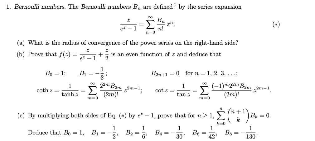 Solved 1. Bernoulli numbers. The Bernoulli numbers Bn are | Chegg.com