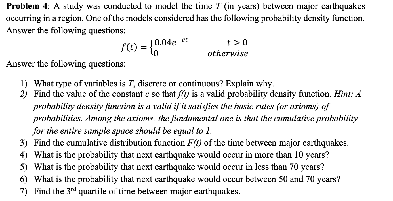 Solved Problem 4: A study was conducted to model the time 7 | Chegg.com