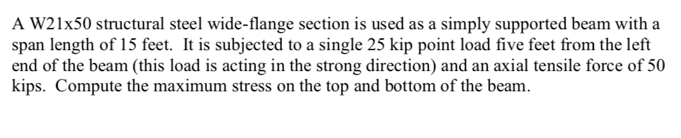 Solved A W21x50 structural steel wide-flange section is used | Chegg.com