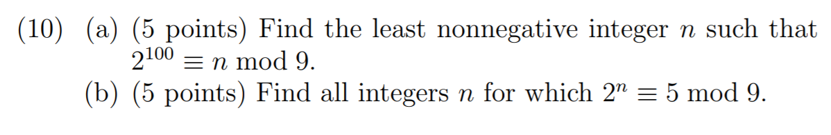 Solved "Saya (10) (a) (5 points) Find the least nonnegative | Chegg.com