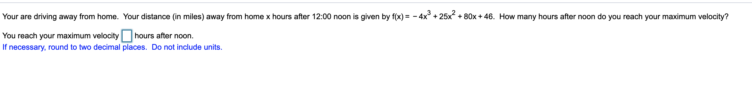Solved Your are driving away from home. Your distance (in | Chegg.com