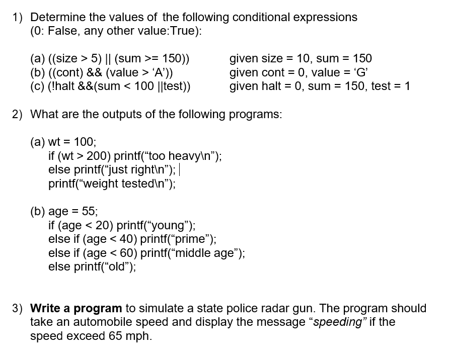 Solved 1 Determine The Values Of The Following Conditional