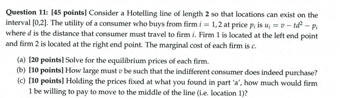 Solved Question 11: (45 points] Consider a Hotelling line of | Chegg.com