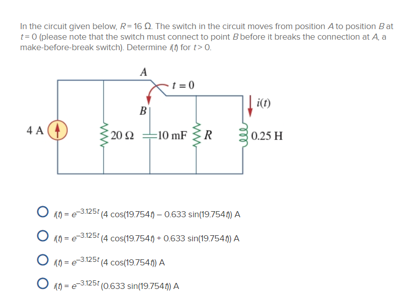 Solved: In The Circuit Given Below, R = 16 Ω. The Switch I... | Chegg.com