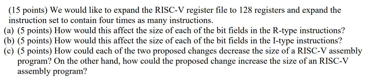 Solved (15 points) We would like to expand the RISC-V | Chegg.com