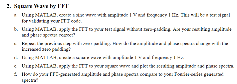 2. Square Wave by FFT a. Using MATLAB, create a sine | Chegg.com