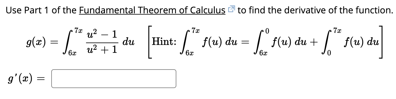 Solved Use Part 1 of the Fundamental Theorem of Calculus 7 | Chegg.com