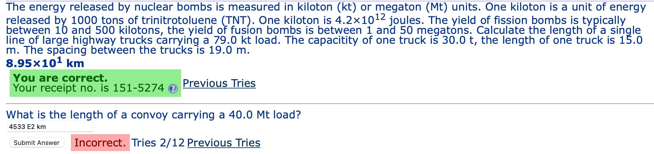 Solved The energy released by nuclear bombs is measured in | Chegg.com