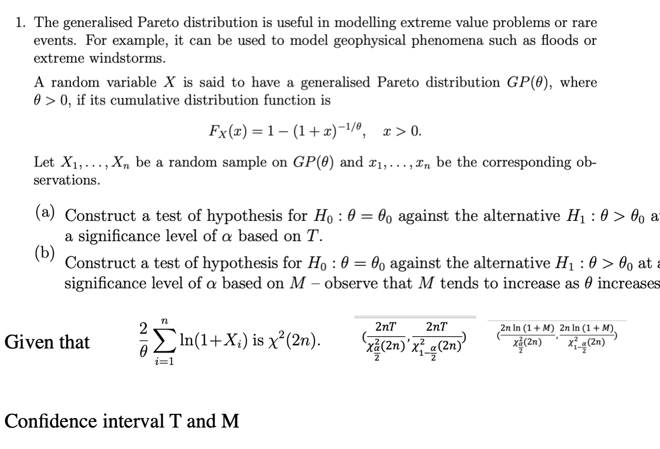1. The generalised Pareto distribution is useful in | Chegg.com