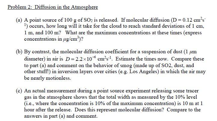 Solved Problem 2: Diffusion in the Atmosphere (a) A point | Chegg.com