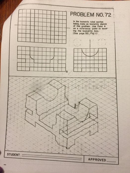 Solved I PROBLEM NO.72 n the isometric ruled section of this | Chegg.com