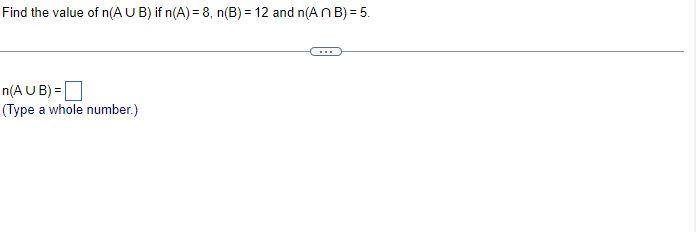 Solved Find the value of n(A∪B) if n(A)=8,n(B)=12 and | Chegg.com