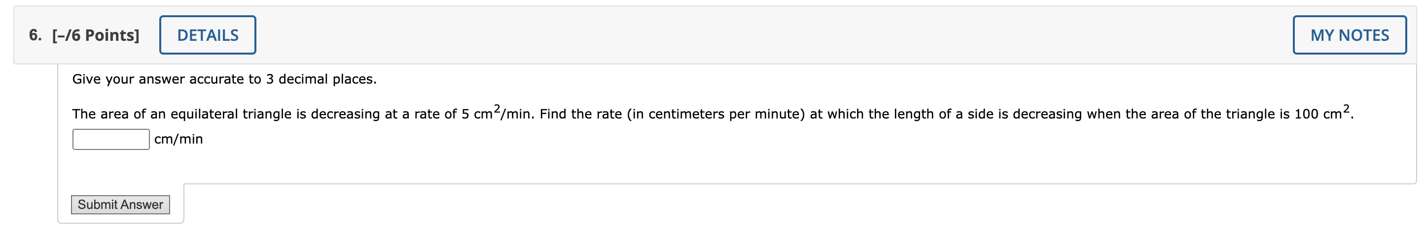 Solved Give your answer accurate to 3 decimal places. cm/min | Chegg.com
