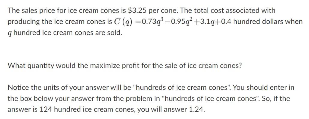 Solved The sales price for ice cream cones is $3.25 per | Chegg.com