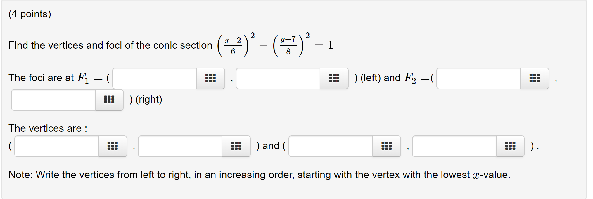 Solved (4 points) Find the vertices and foci of the conic | Chegg.com