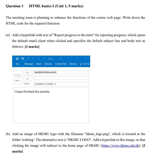 Solved Question 1 HTML basics I (Unit 1, 5 marks) The | Chegg.com