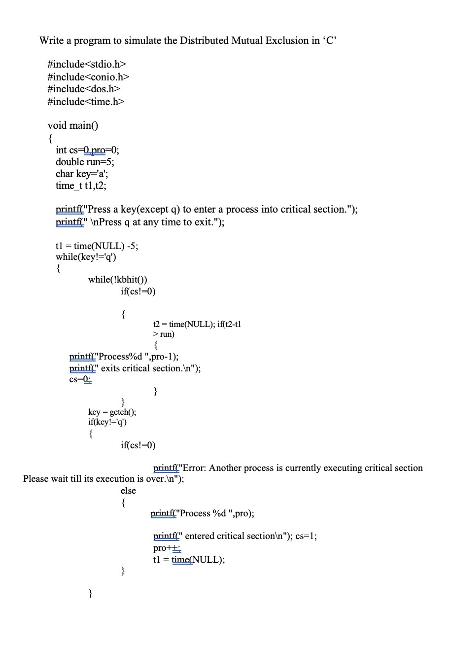 Solved Write a program to simulate the Distributed Mutual | Chegg.com
