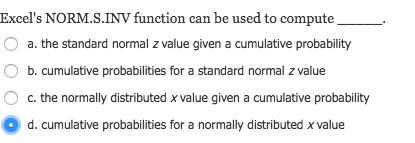 Solved Excel's NORM.S.INV function can be used to compute a. | Chegg.com