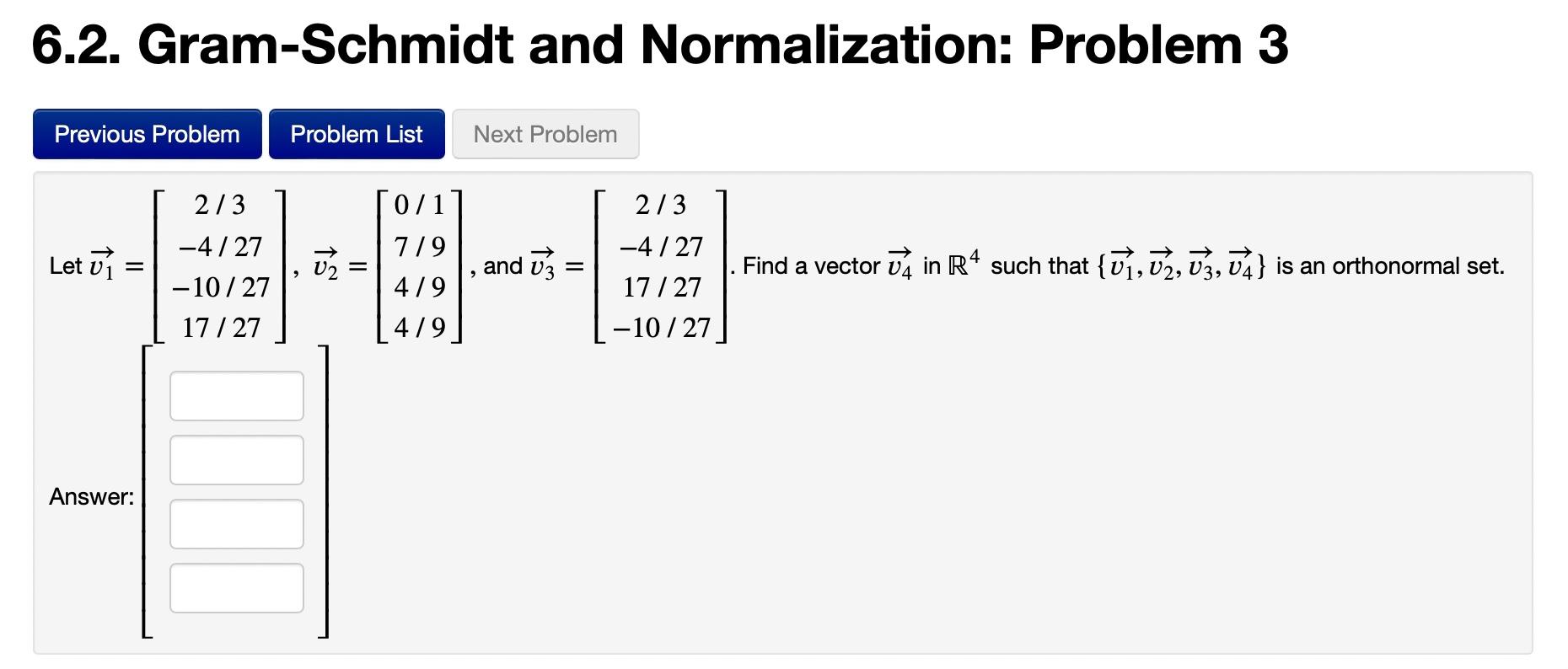 Solved 6.2. Gram-Schmidt and Normalization: Problem 3 | Chegg.com