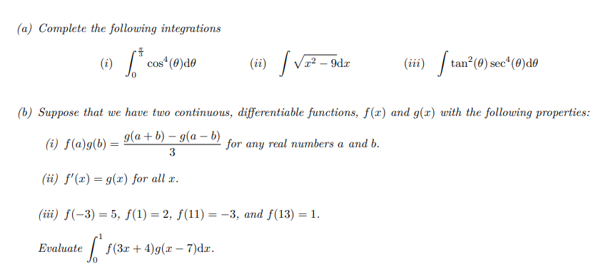 Solved (a) Complete the following integrations (i) | Chegg.com