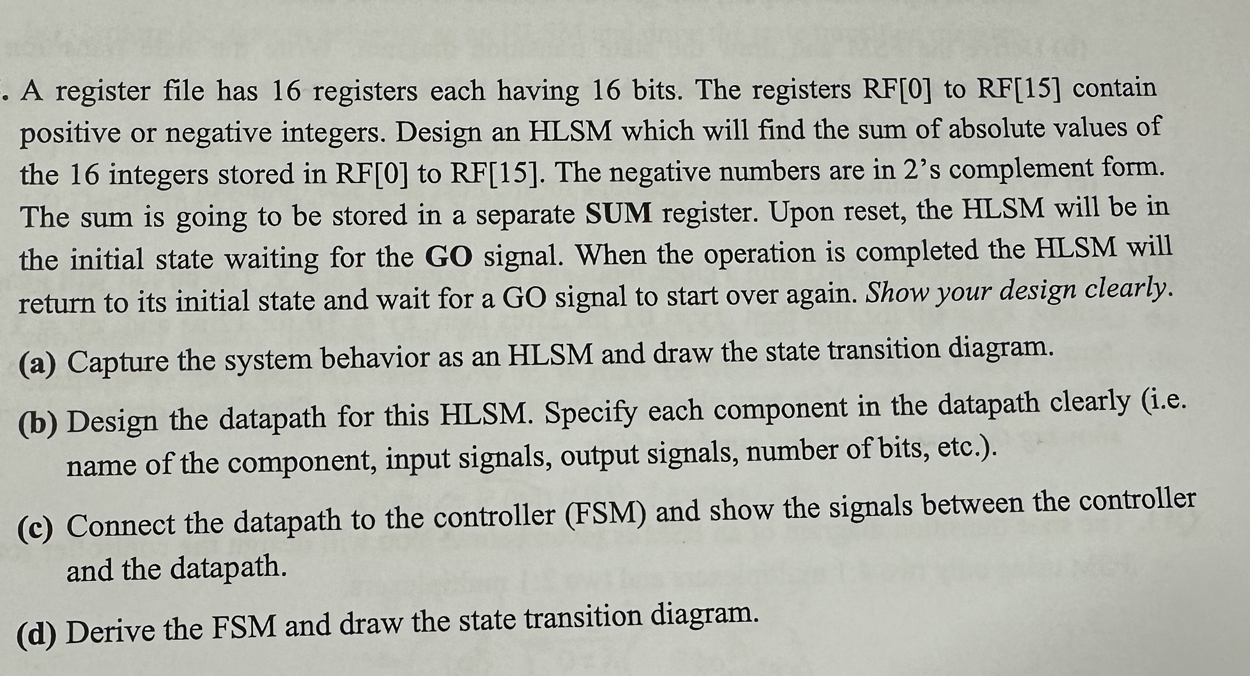 Solved A register file has 16 registers each having 16 bits. | Chegg.com