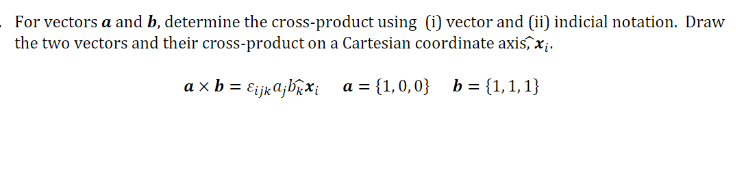 For vectors a and b, determine the cross-product | Chegg.com