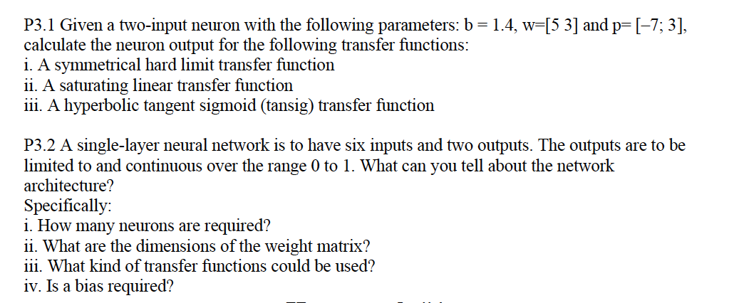 Solved P3.1 Given a two-input neuron with the following | Chegg.com