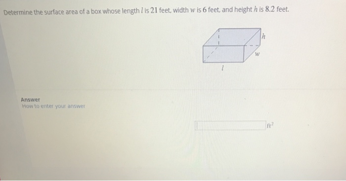 Solved Determine the surface area of a box whose length l is | Chegg.com