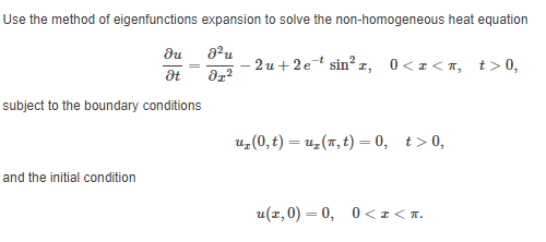 Solved Use the method of eigenfunctions expansion to solve | Chegg.com
