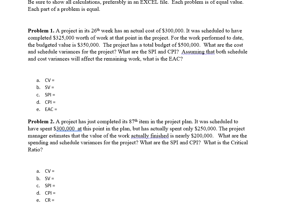 Solved Be sure to show all calculations, preferably in an | Chegg.com