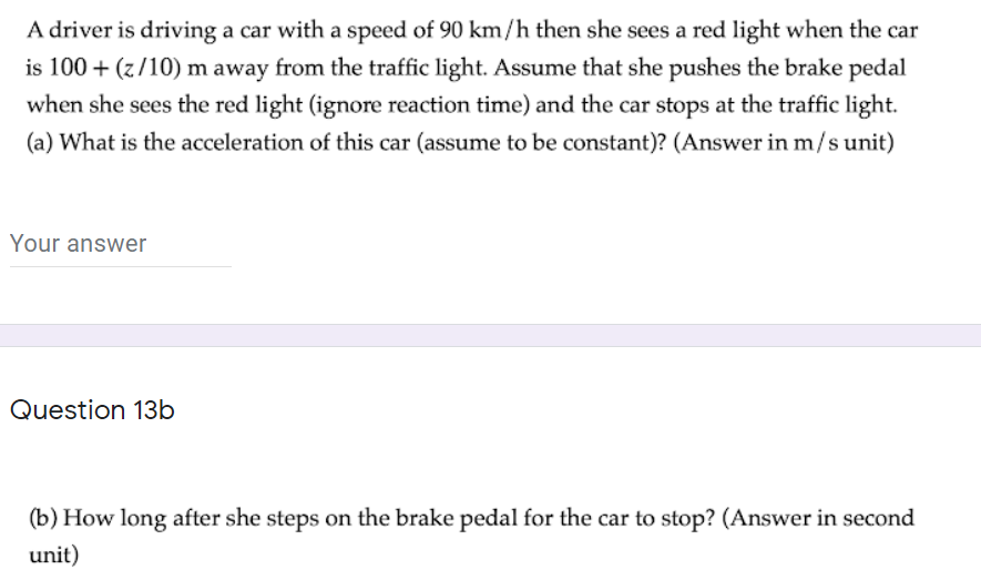 Solved A driver is driving a car with a speed of 90 km/h | Chegg.com