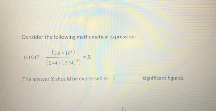 Solved Consider the following mathematical expression: (2.8 | Chegg.com