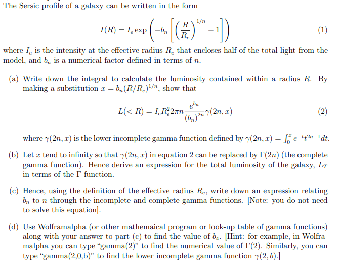 The Sersic profile of a galaxy can be written in the | Chegg.com
