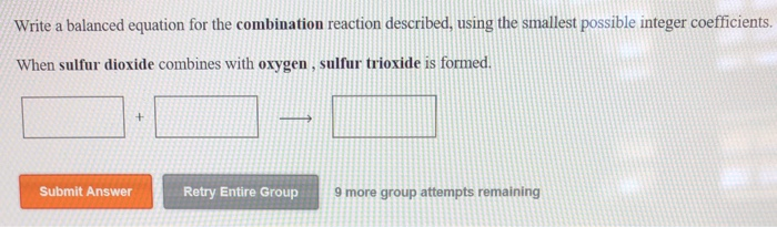 Solved Write A Balanced Equation For The Combination