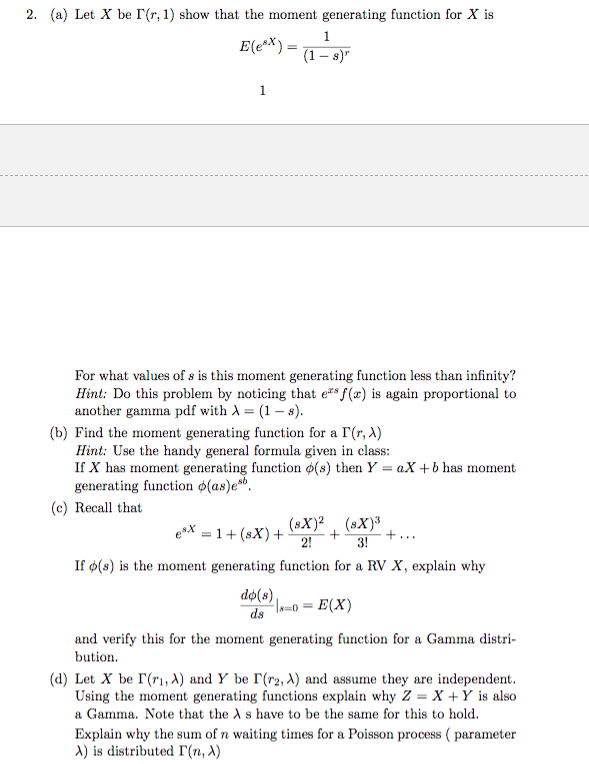 Solved 2. (a) Let X be (r, 1) show that the moment | Chegg.com