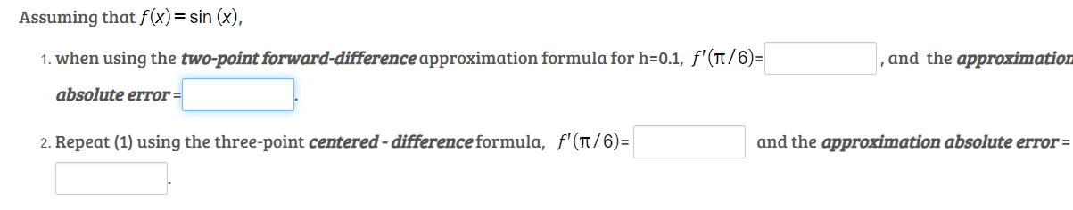 Solved Assuming that f(x)=sin(x),when using the two-point | Chegg.com