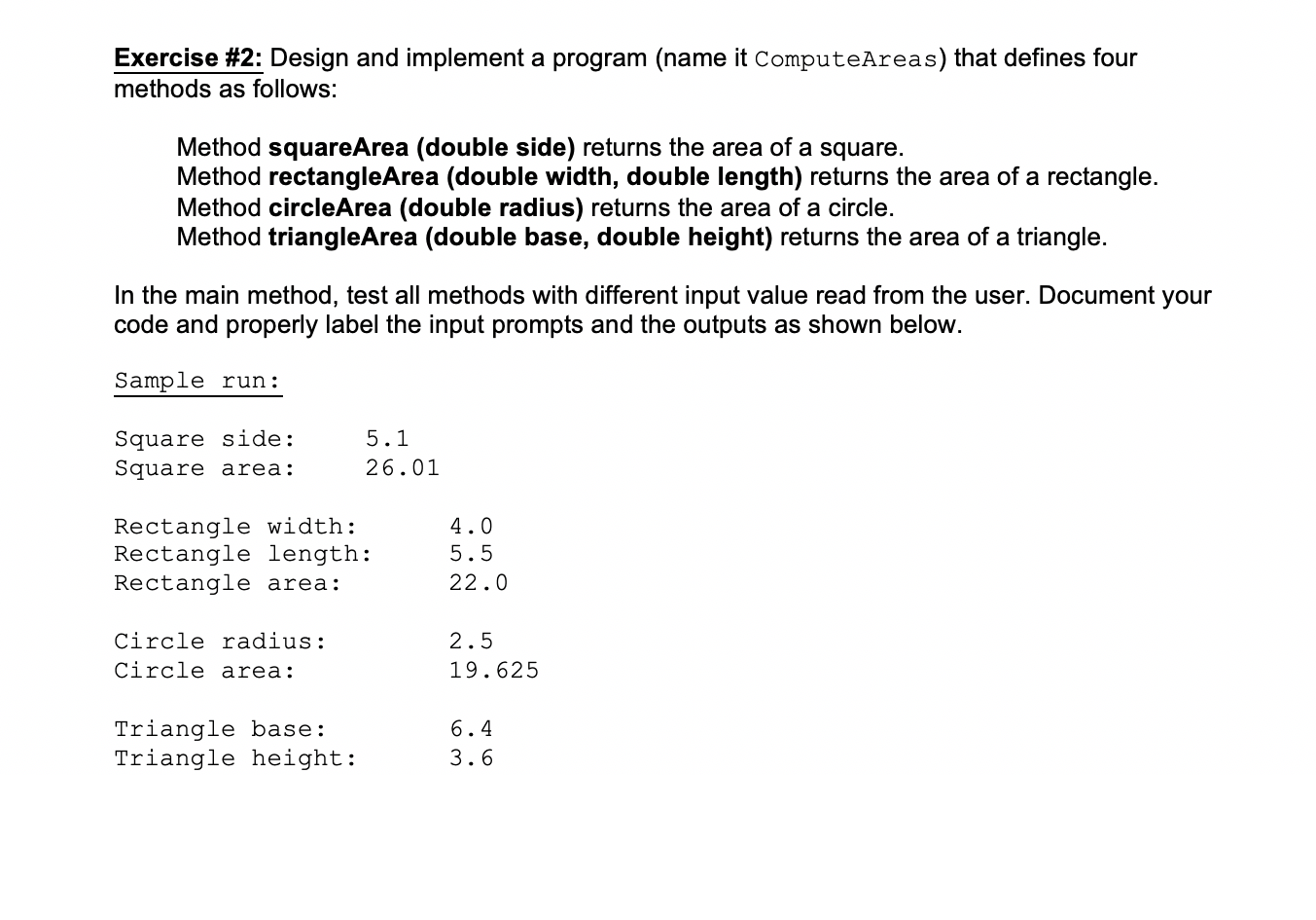 Solved Exercise #2: Design and implement a program (name it | Chegg.com