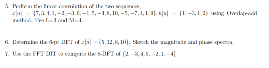 Solved 5. Perform the linear convolution of the two | Chegg.com