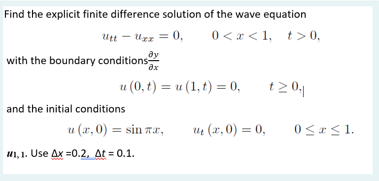 Solved Find the explicit finite difference solution of the | Chegg.com