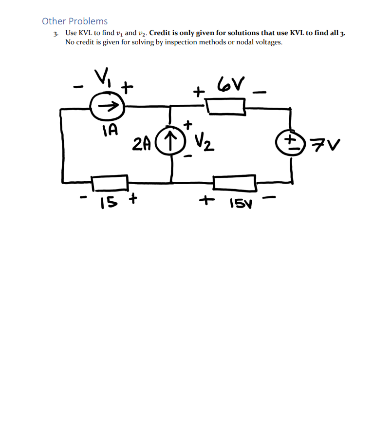 Solved Other Problems 3. Use KVL to find V, and v2. Credit | Chegg.com