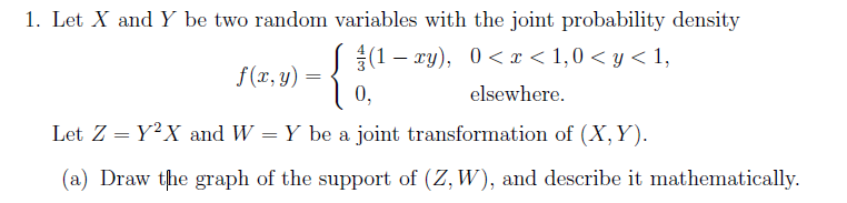 Solved 1. Let X and Y be two random variables with the joint | Chegg.com