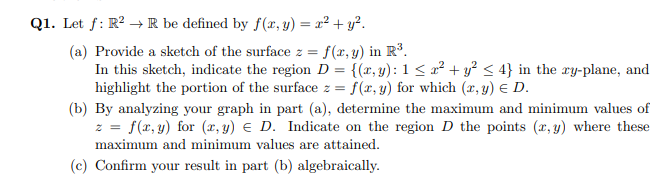 Solved Q1. Let f: R2 + R be defined by f(x,y) = x2 + y2. (a) | Chegg.com