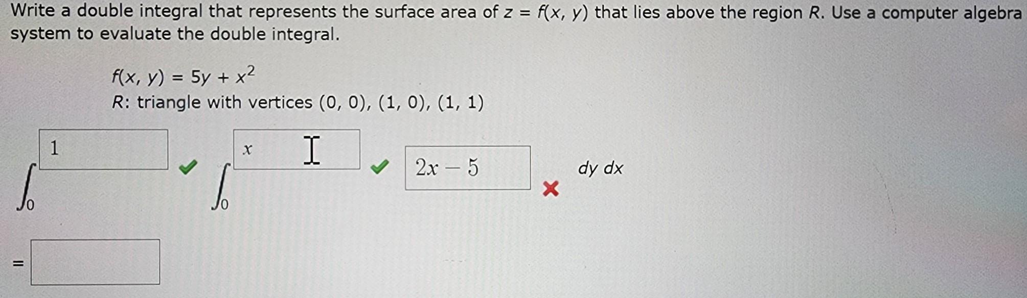 Solved Write a double integral that represents the surface | Chegg.com