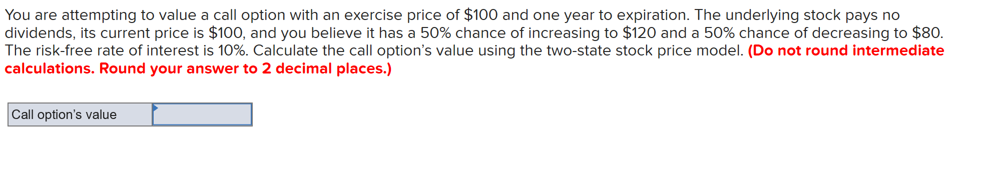 Solved You are attempting to value a call option with an | Chegg.com