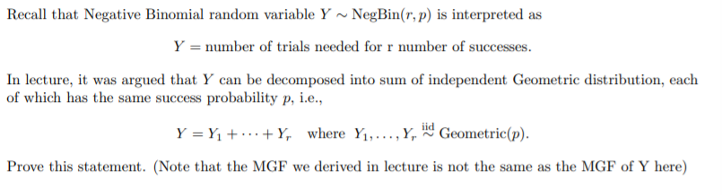 Solved Recall that Negative Binomial random variable Y ~ | Chegg.com