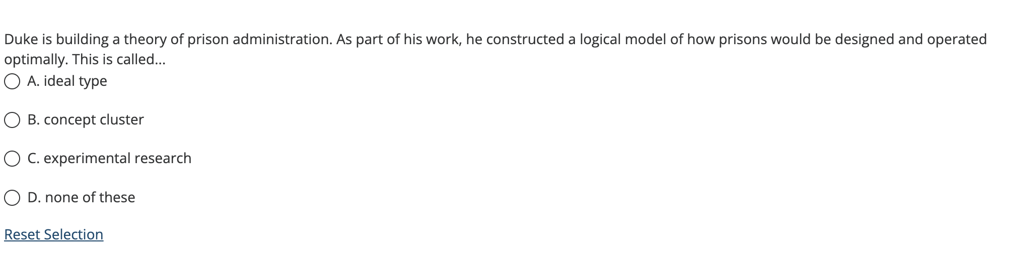 Duke is building a theory of prison administration. | Chegg.com